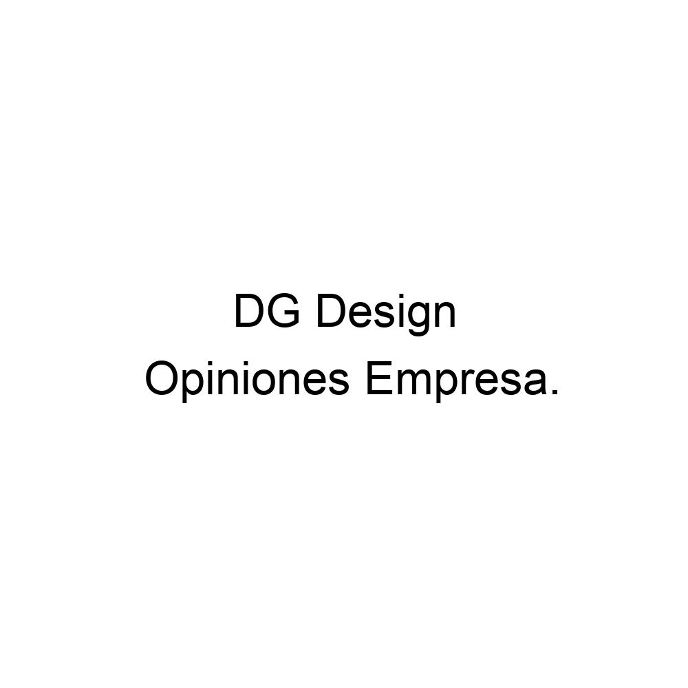 Opiniones DG Design, 526564158896
