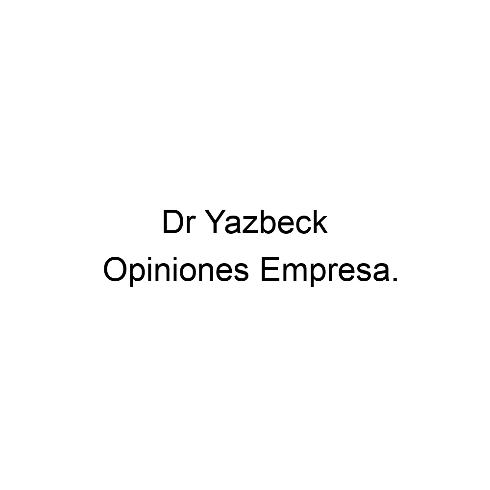 Opiniones Dr Yazbeck,